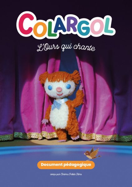 DocumentPedagogique_colargol_l_ours_qui_chante - Les Rencontres du Film ...
